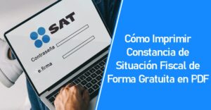 Cómo Descargar e Imprimir Constancia de Situación Fiscal Gratis en PDF - Mexico Guia